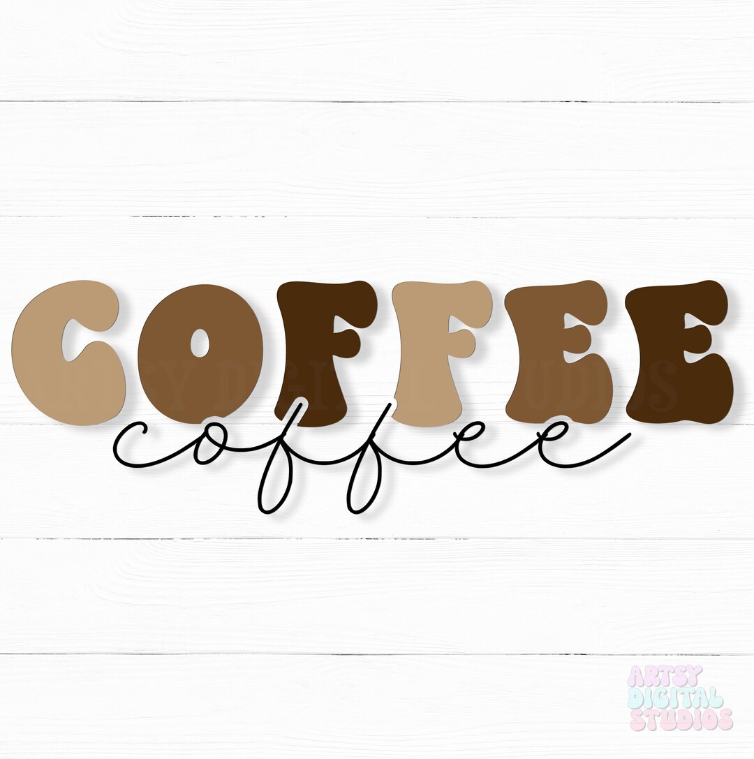 Coffee Svg, Coffee Svg Design, Coffee Svg Files, Coffee Mug Svg, Coffee ...