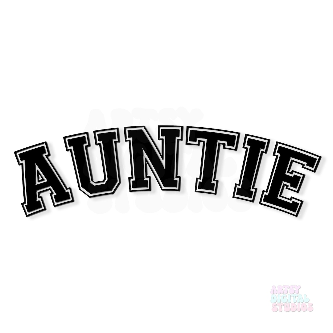 Auntie SVG: Varsity Font, Family Shirt Design (digital Download) - Etsy