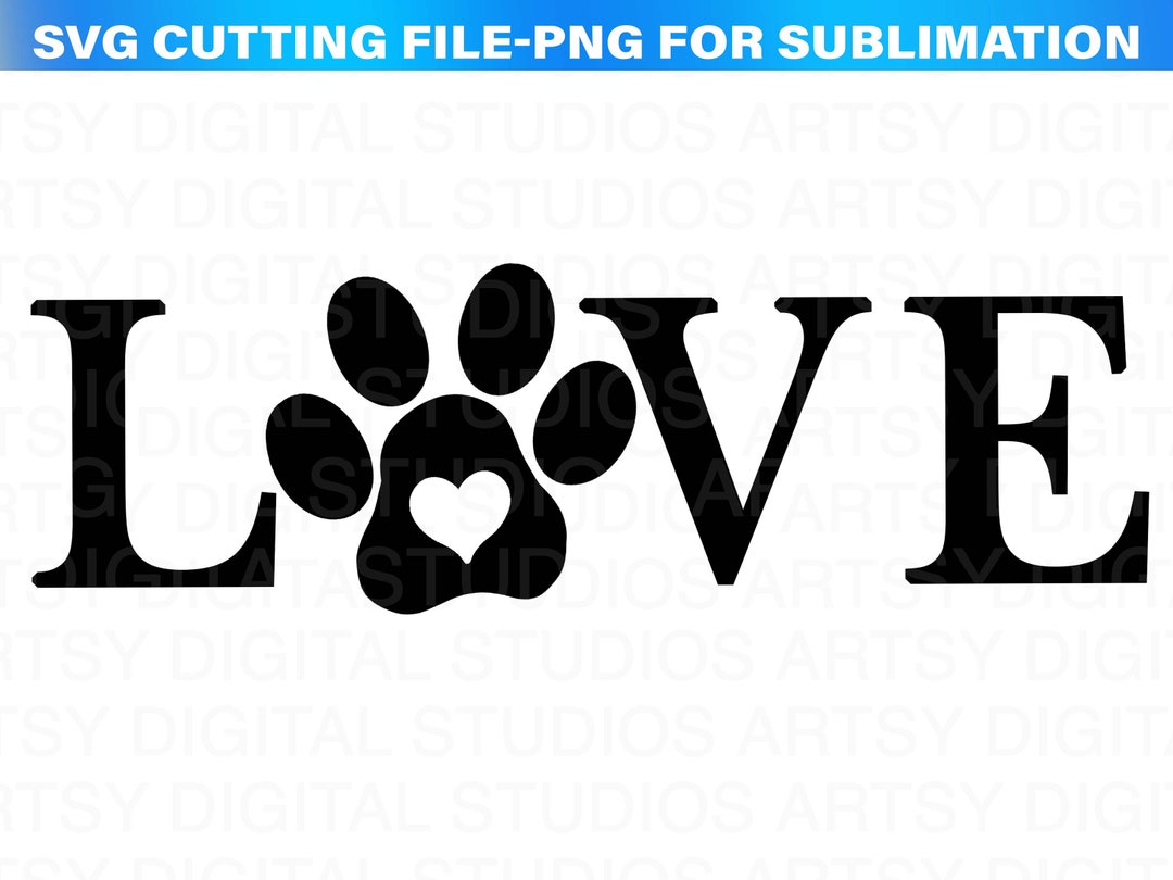 Dog Love Paw SVG: Puppy Mom Clipart (digital Download) - Etsy
