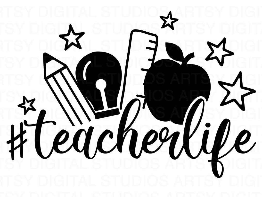 Teacher Life Svg, Teacher Shirt Svg, Teacher Quote Svg, Teacher ...