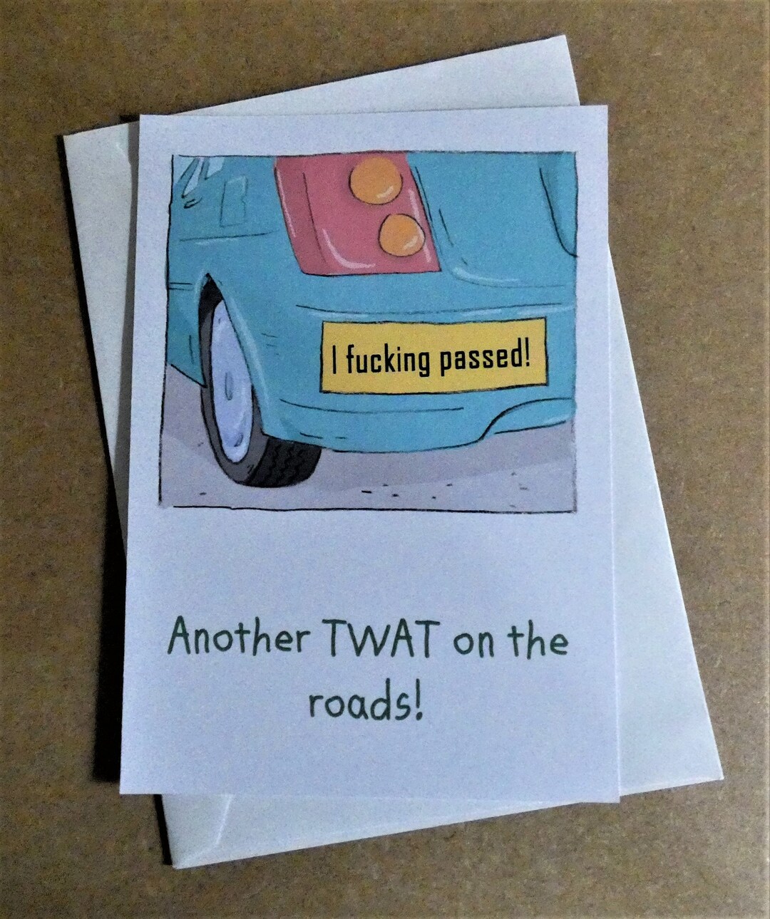 Funny Sarcastic Congratulations Passed Driving Test Another Twat on the ...