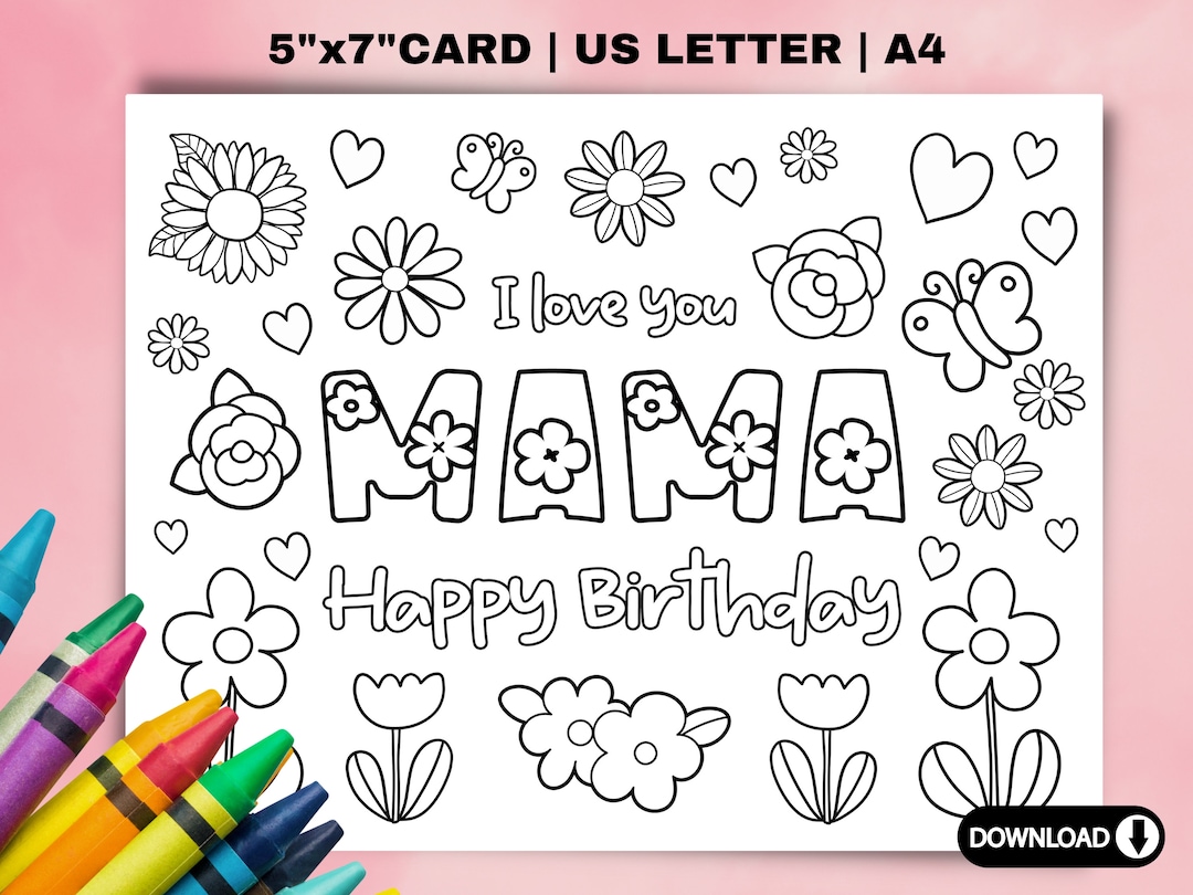 Printable Coloring Birthday Card for Mama. Cute Mom Birthday Card DIY ...
