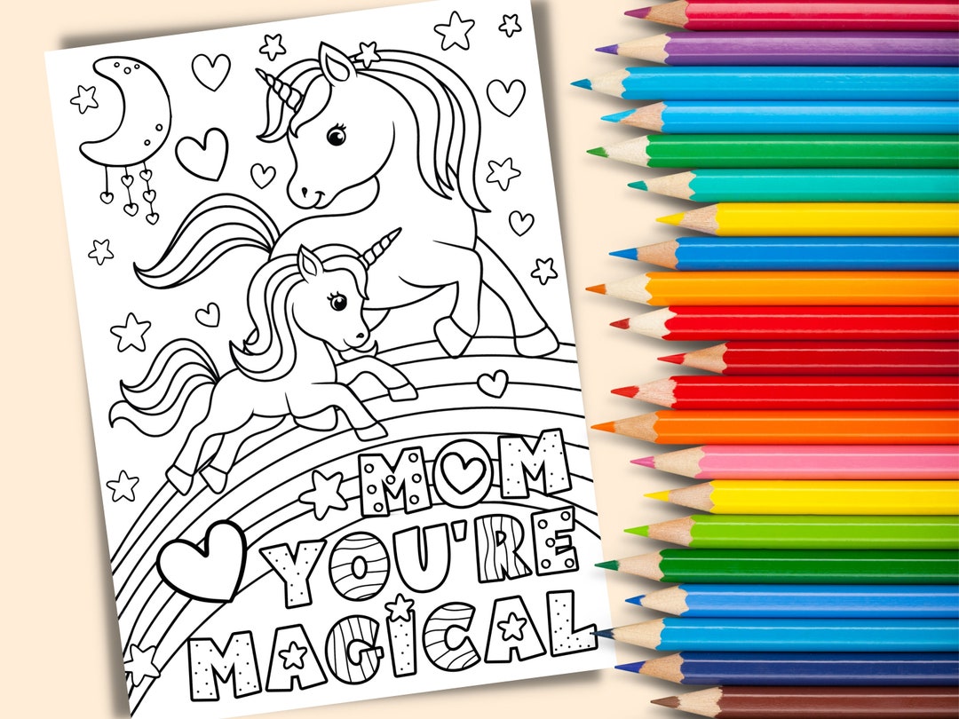 Printable Mothers Day or Birthday Coloring Card for Kids. Mom You're ...