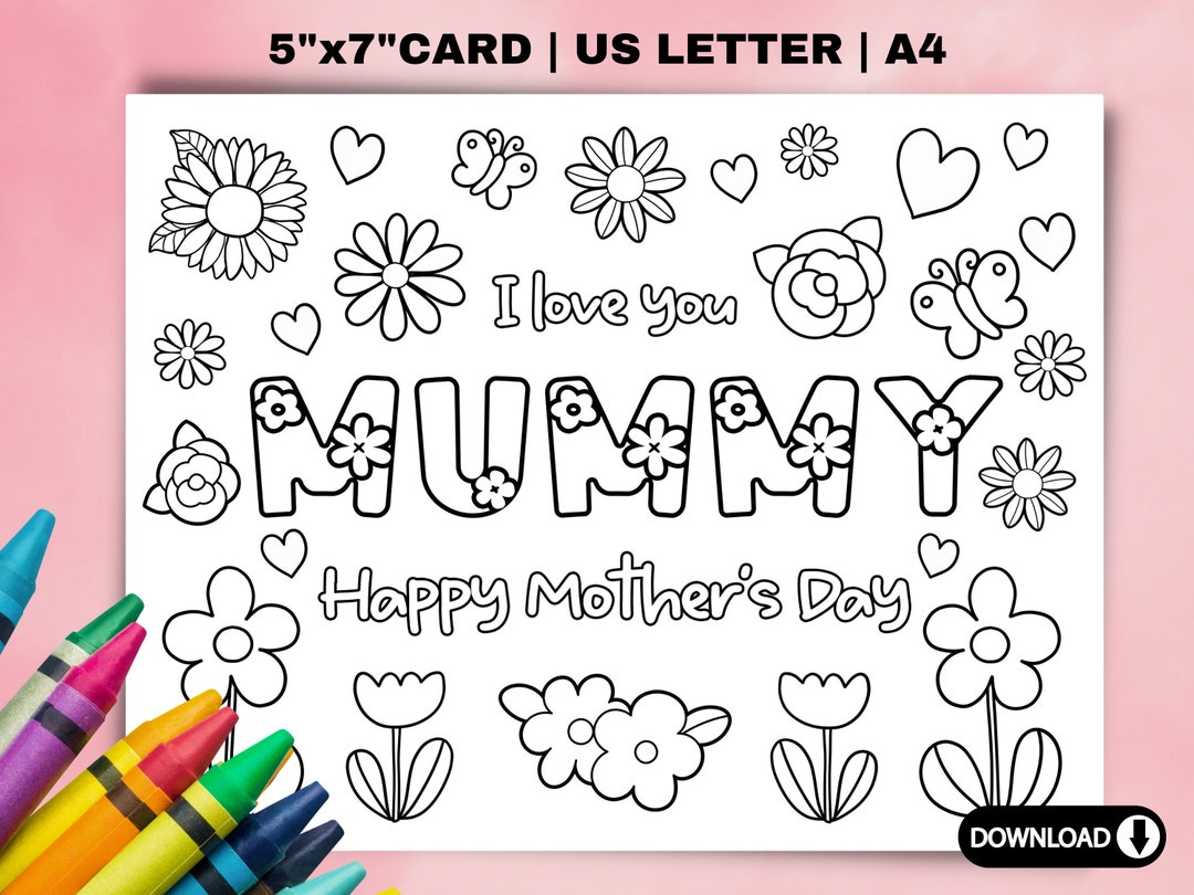 Printable Mummy Mothers Day Coloring Card for Kids. DIY Mothers Day ...