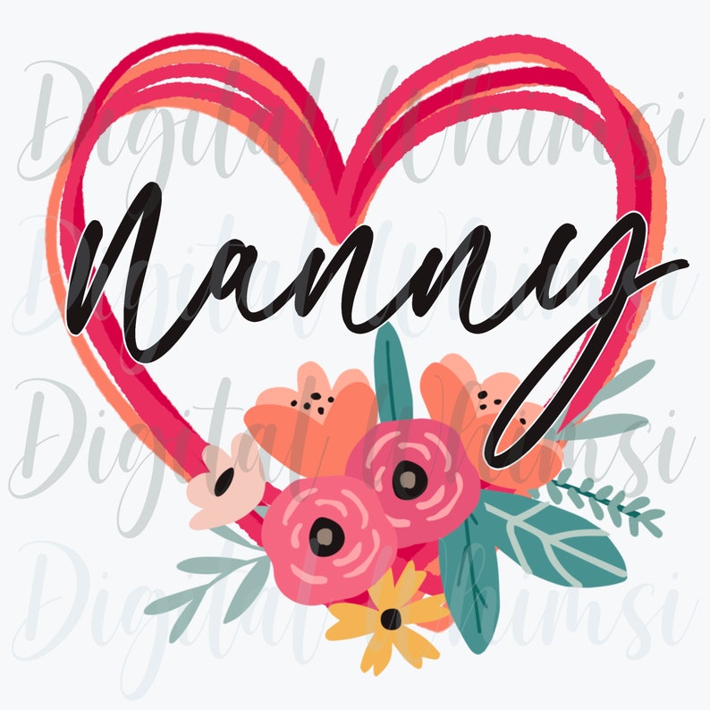 Nanny Brights, Two Beautiful Nanny PNG Files, Bright Floral Heart Nanny ...