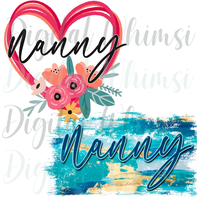 Nanny Brights, Two Beautiful Nanny PNG Files, Bright Floral Heart Nanny ...