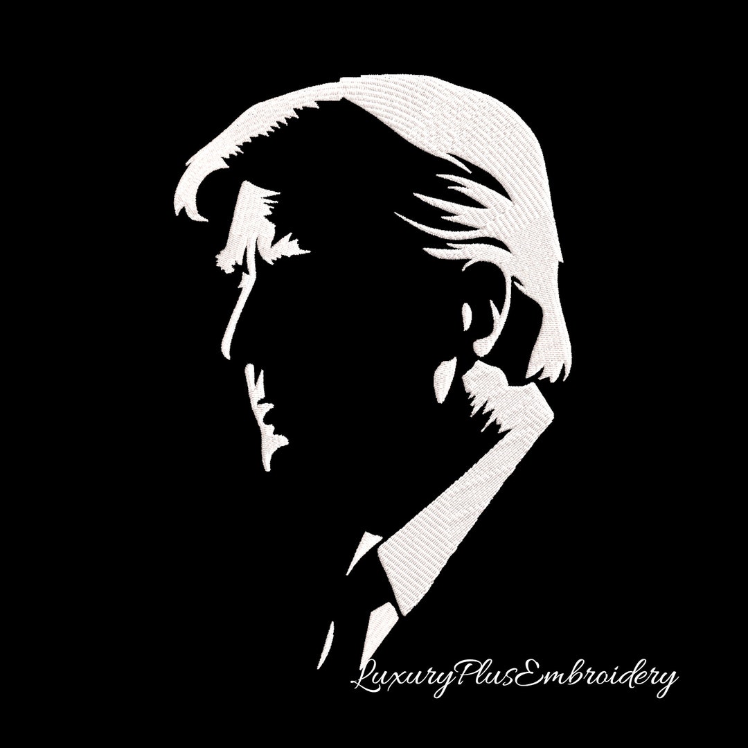 Donald Trump Embroidery Design, Machine Embroidery File (instant ...