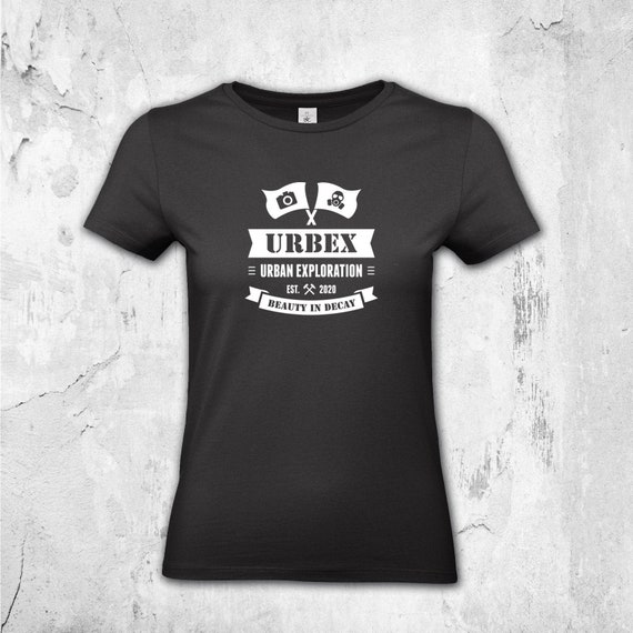 Urban Exploring Urbex T-shirt Women Printed on One Side - Etsy