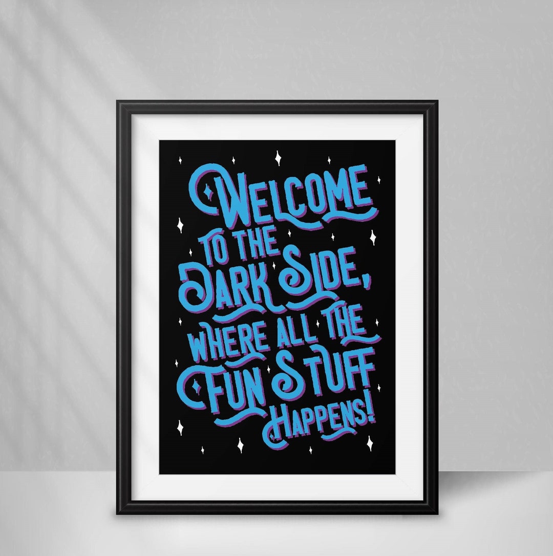 A4 Welcome to the Dark Side Rude Poster // Funny Welcome - Etsy