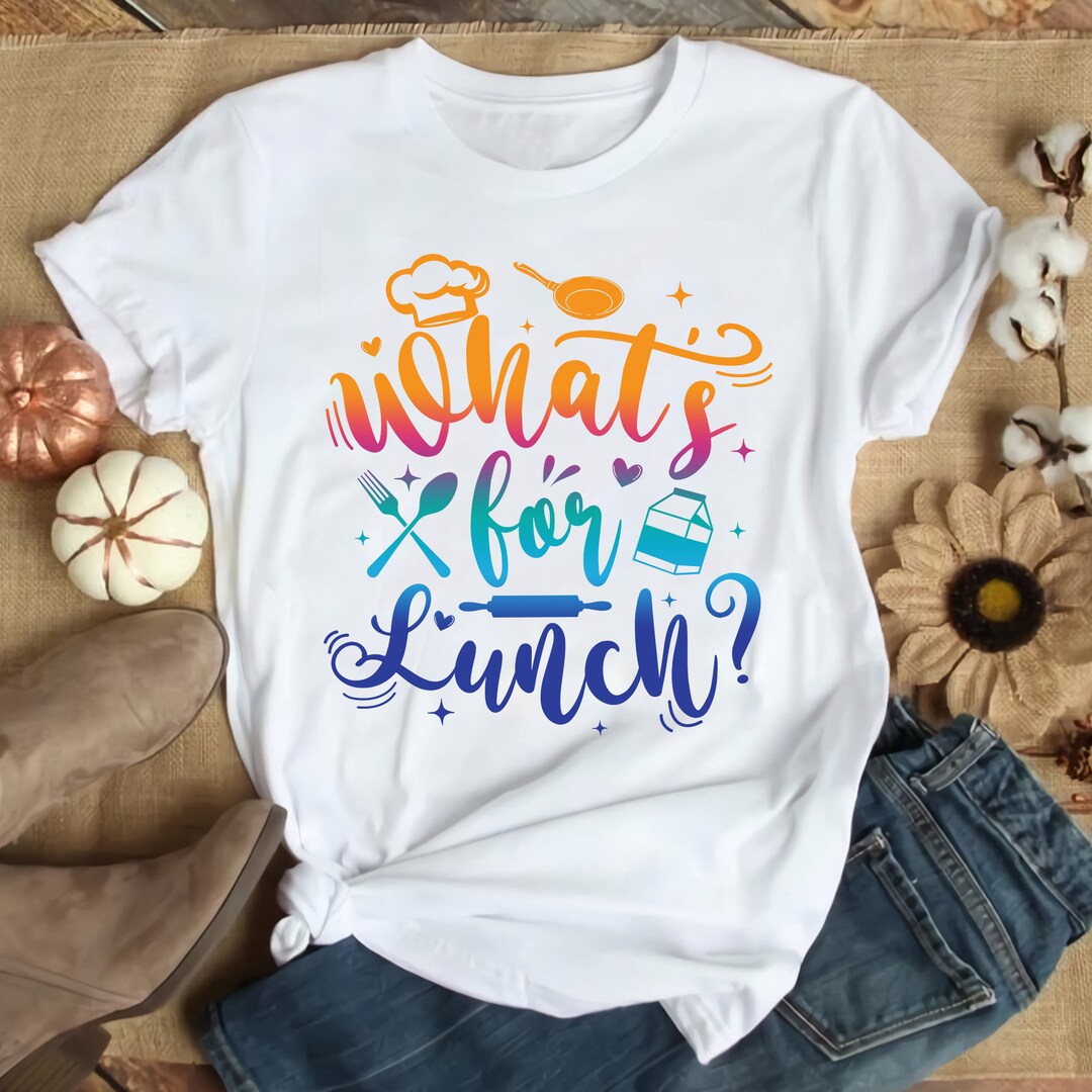 Funny What's for Lunch Shirt, Lunch Lady Shirt, Cafeteria Worker Shirt ...
