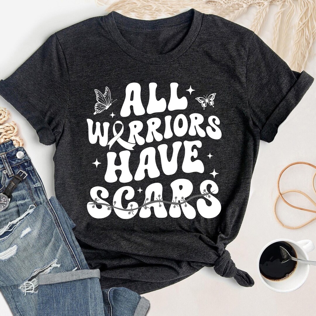 All Warriors Have Scars Shirt, Lung Cancer Awareness Tee, Survivor ...