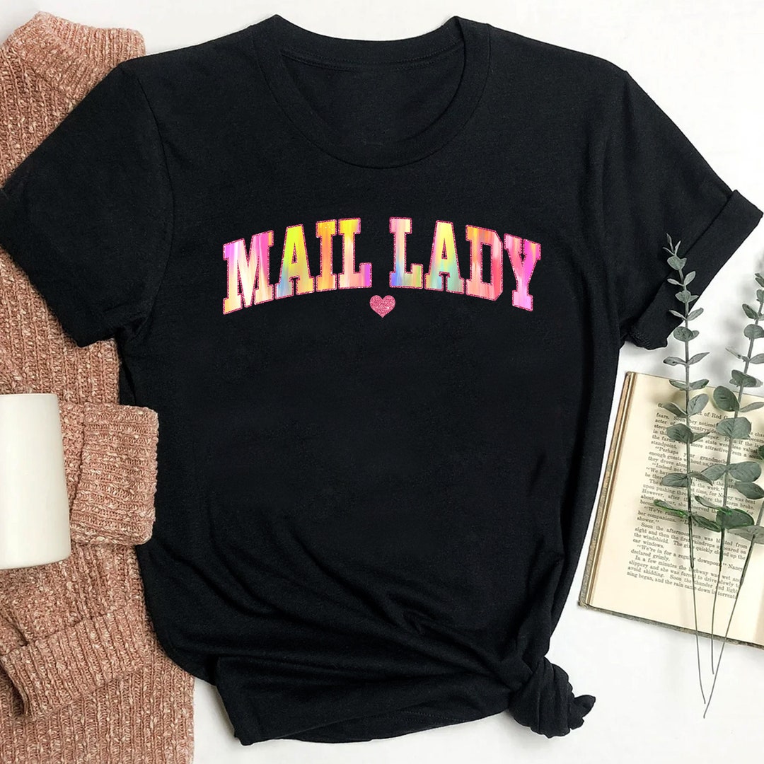 Mail Lady Appreciation, Cute Postal Worker Shirt, Mail Carrier T-shirt ...