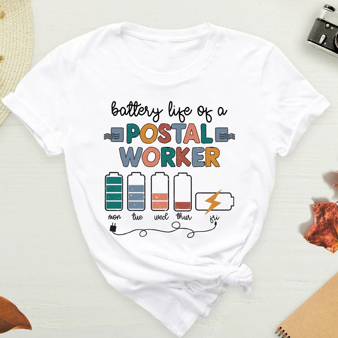 Battery Life of Postal Worker Shirt, Postal Worker Tshirt, Mailman T ...
