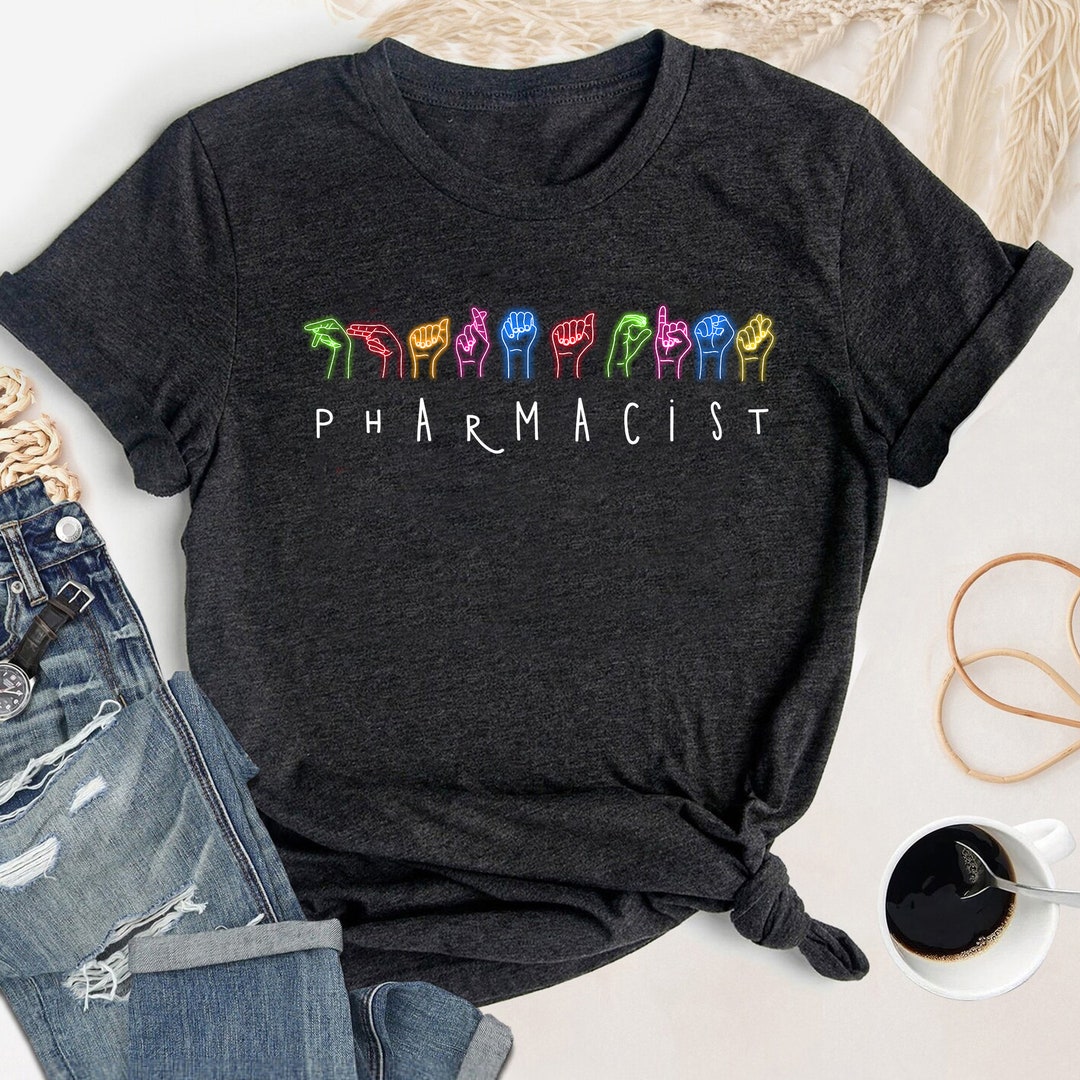 Personalized Pharmacist Sign Language Shirt, Pharmacist Shirt, Custom ...