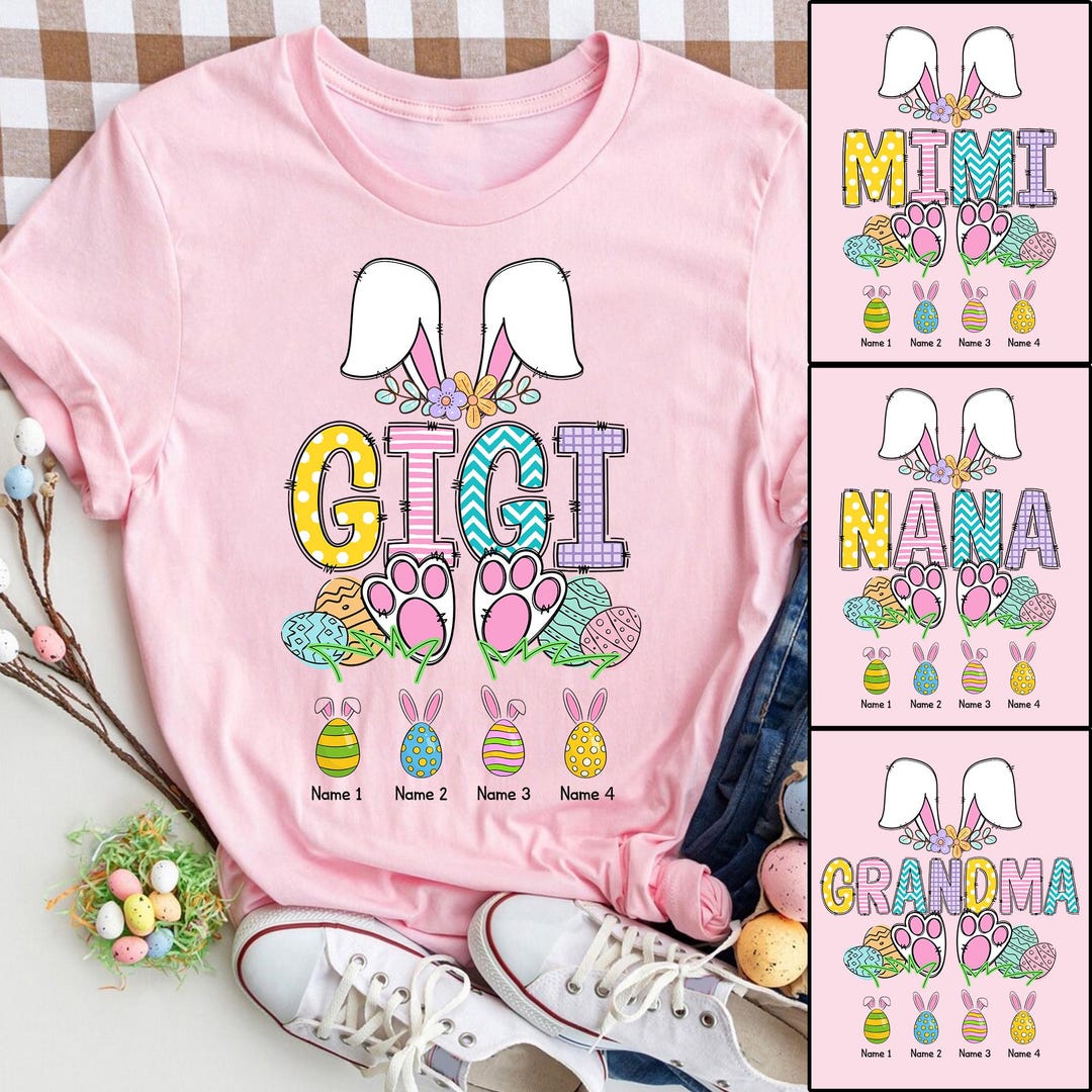 Personalized Gigi Grandma Easter Day Shirts With Grandkids Names ...