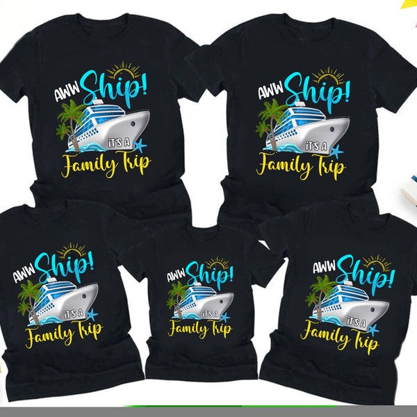 Aww Ship Its a Family Trip Svg - Etsy