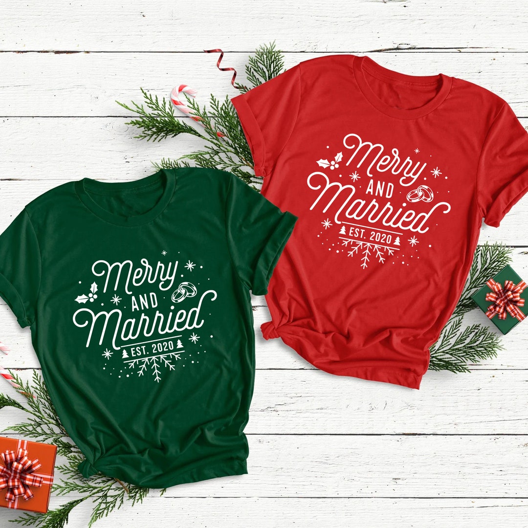 Merry and Married Shirt, Engagement Shirt, Anniversary Shirts, Bride ...