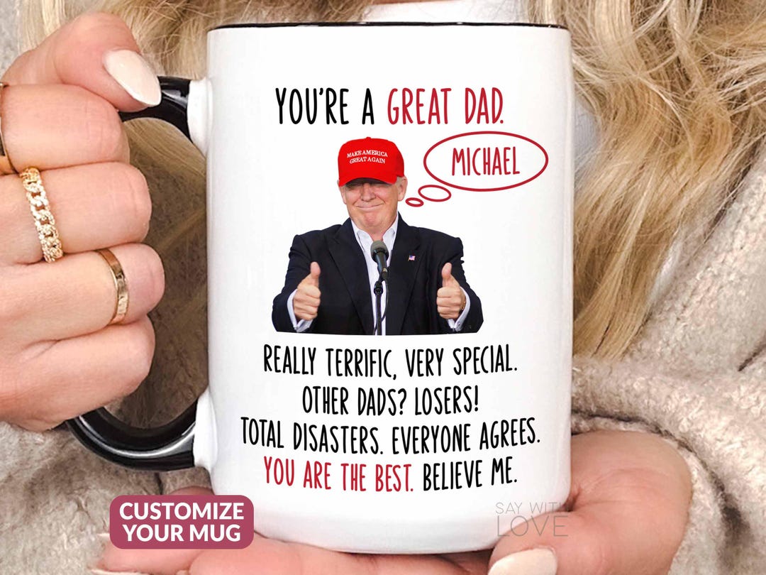 Trump Dad Mug, Trump Dad Gift for Dad Coffee Mug, Fathers Day Gift From ...