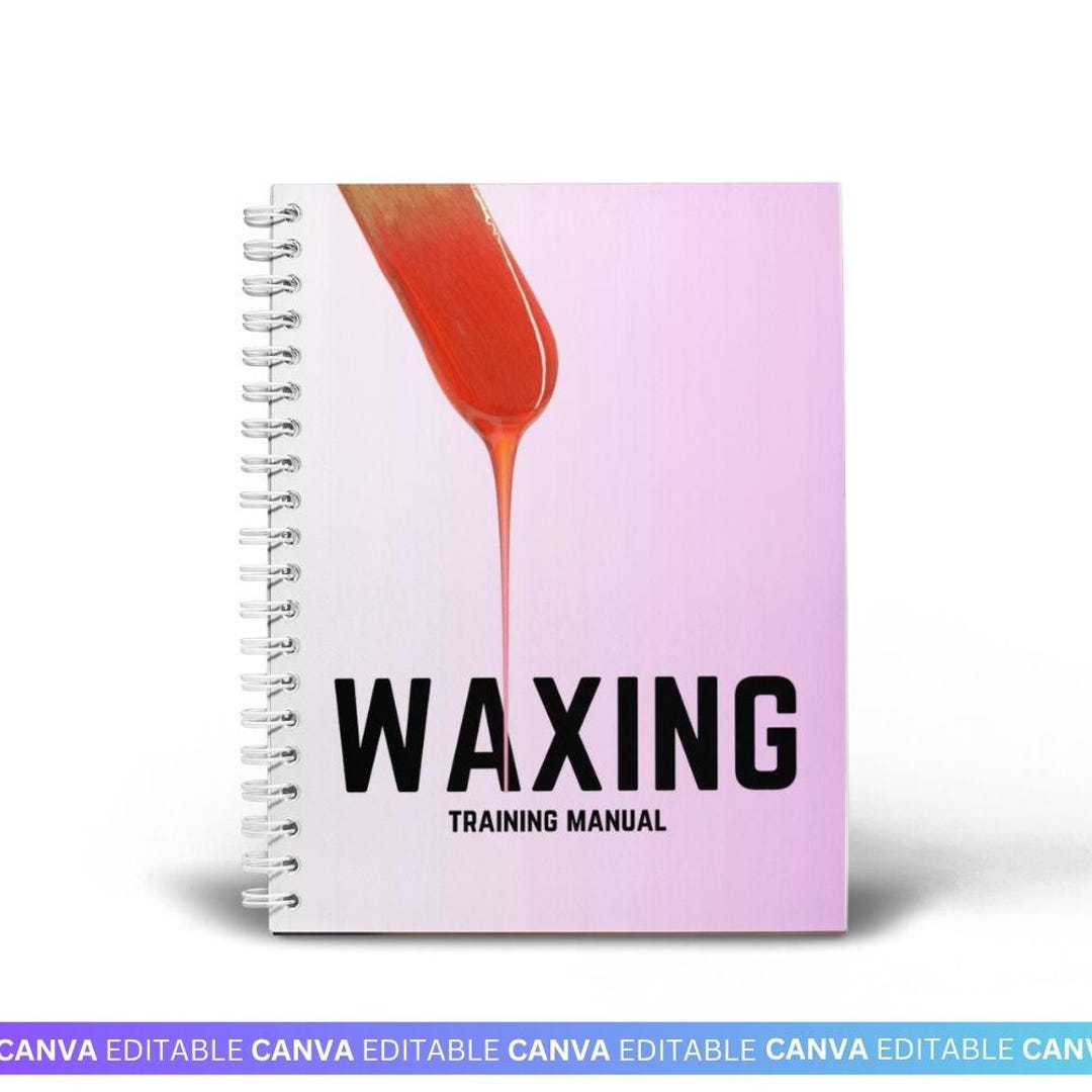 Waxing Training Manual – Editable Wax Ebook With Theory Exam,hard ...