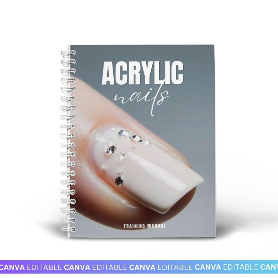 Acrylic Nails Training Manual,editable Nail Extensions Guide, Manicure ...