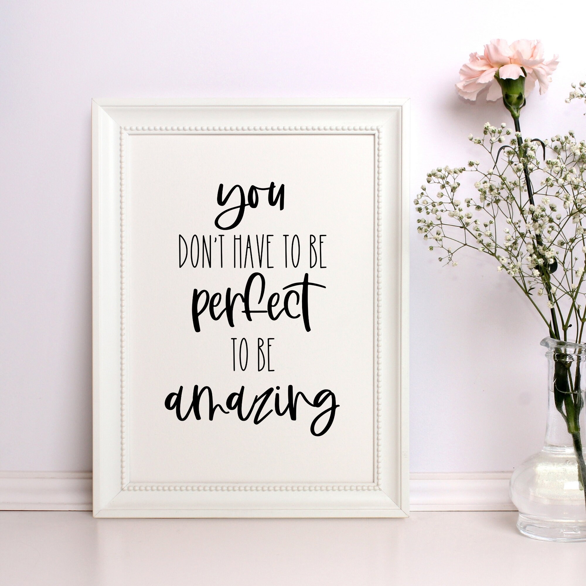 Inspirational Quotes SVG, You Don't Have to Be Perfect to Be Amazing ...