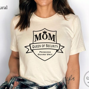 Princess Security Shirt Disney Mom Shirt Queen of Security Tshirt Mom ...