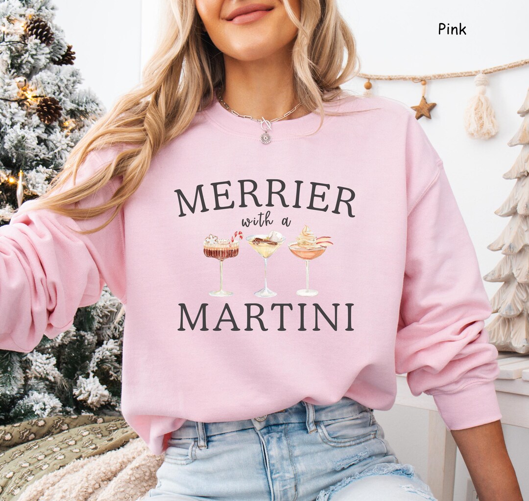 Merrier With a Martini Crewneck Sweatshirt Christmas Martini Sweater ...
