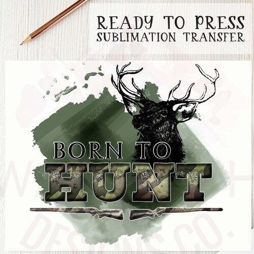 Deer Hunting Sublimation Transfer Ready to Press Sublimation - Etsy