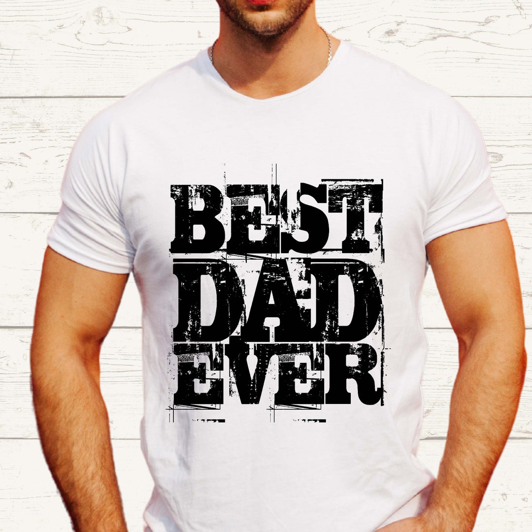 Best Dad Ever Ready to Press Sublimation Transfer, Heat Press Transfer ...