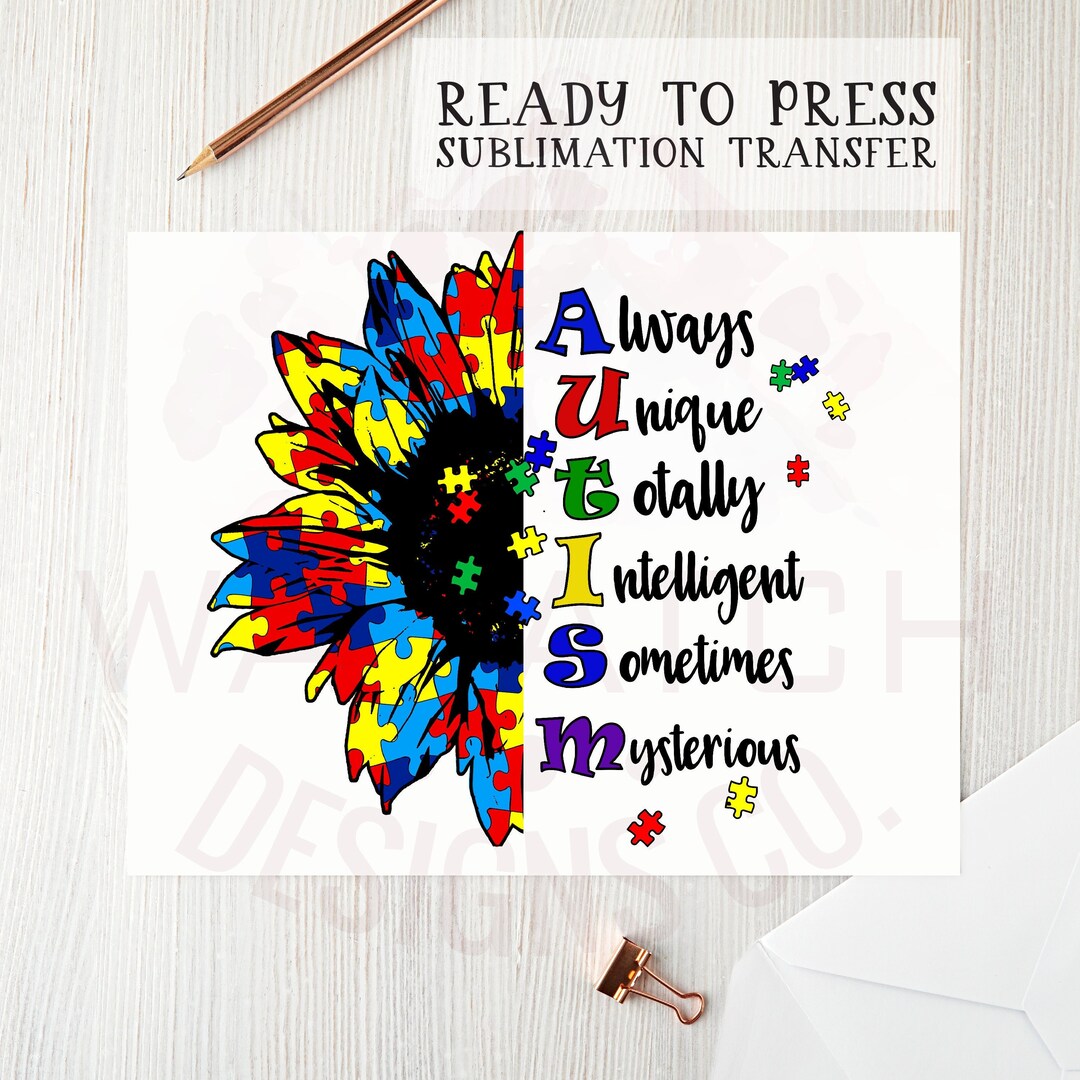 Autism Awareness Sublimation Transfer, Ready to Press, Sublimation ...
