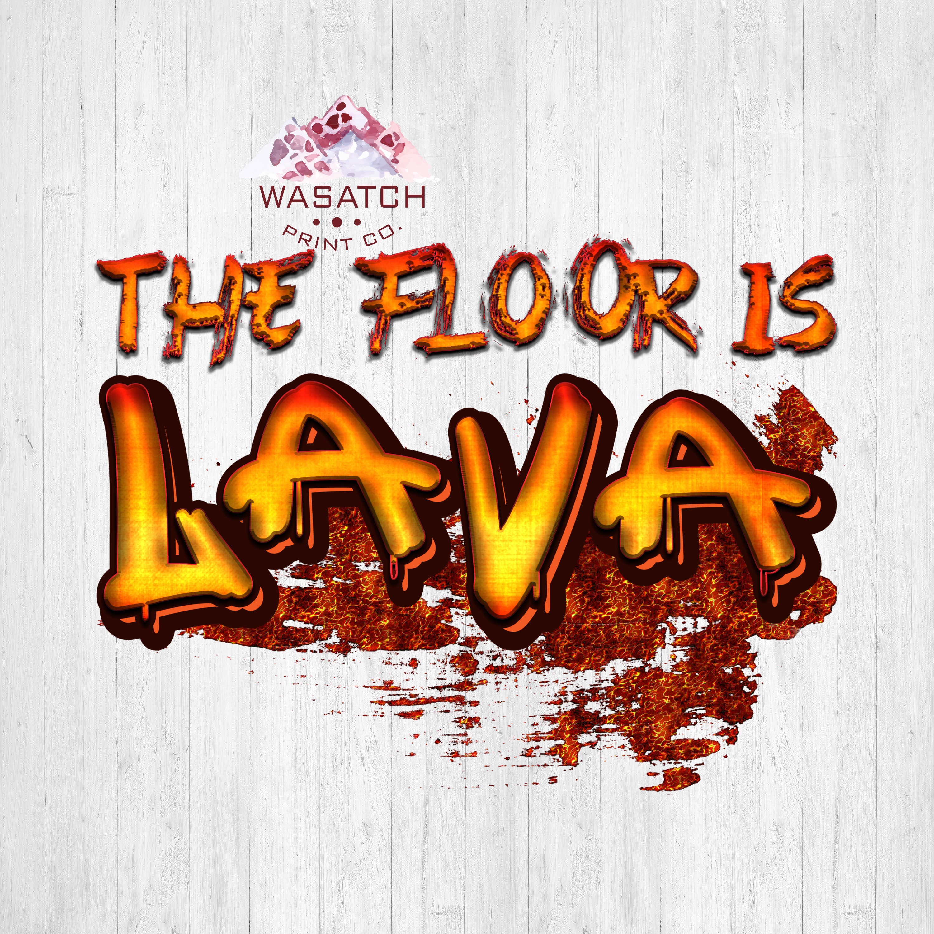 The floor is lava Ready to press Sublimation transfer | Etsy