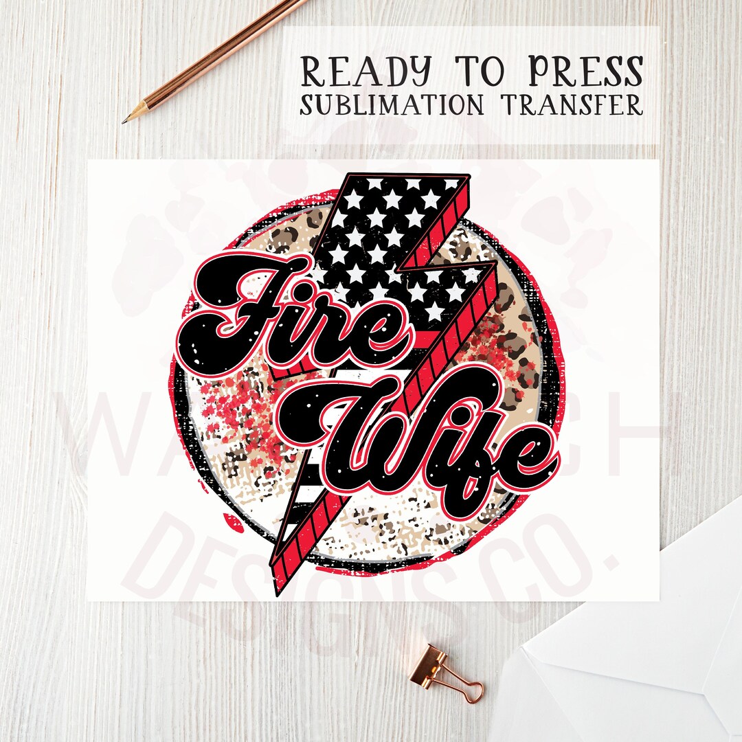 Firefighter Ready to Press Sublimation Transfer, Heat Press Transfer ...