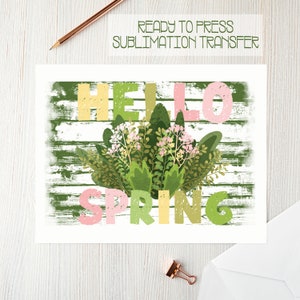 Spring Sublimation Transfer, Sublimation Transfer, Ready to Press, Heat ...