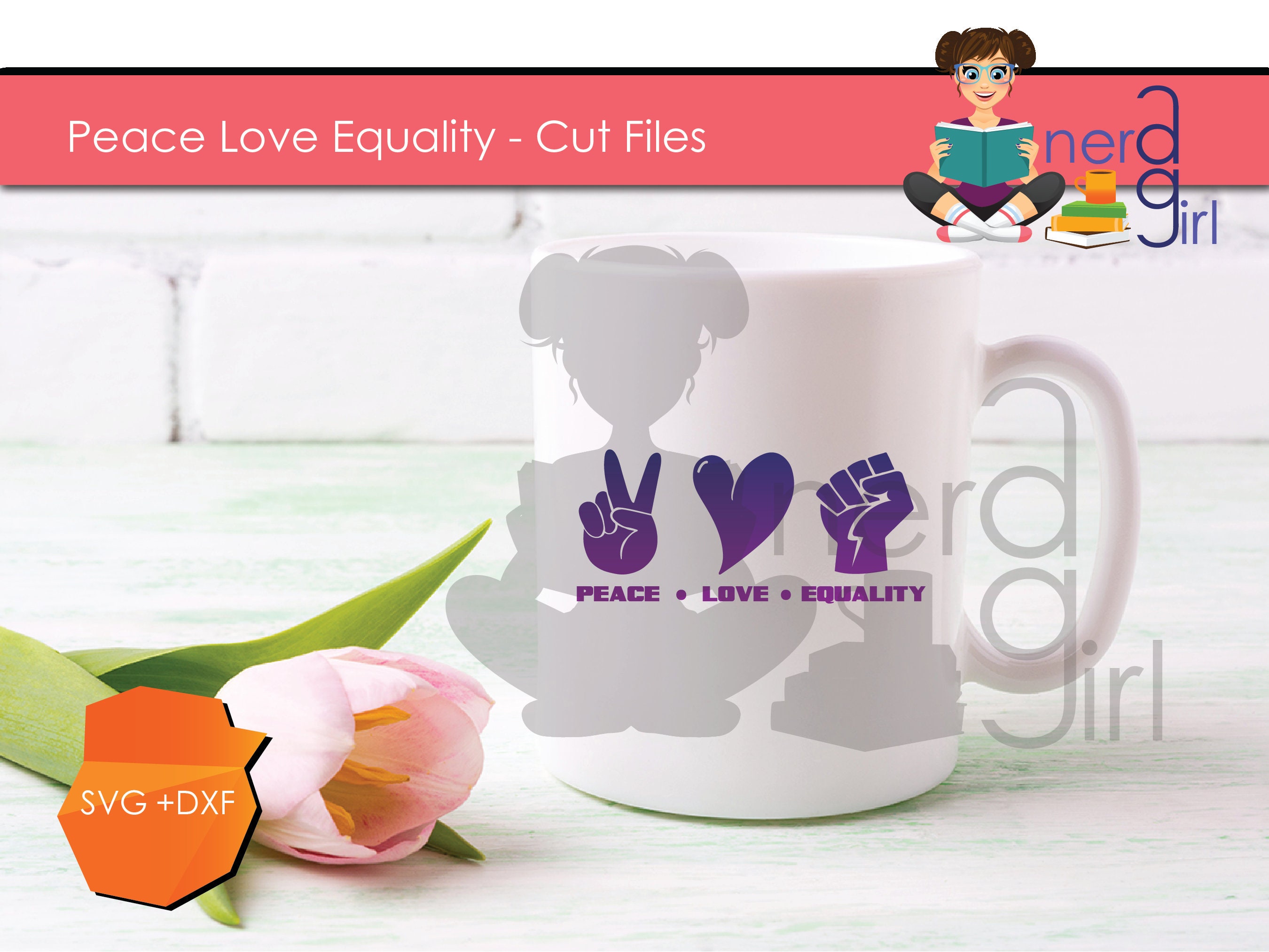 Peace Love Equality SVG Cut Files, Dxf, Png, Jpg, Svg, Cut Files, T ...