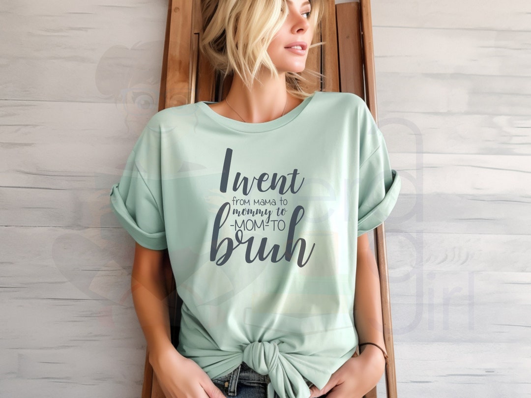 Mom Bruh SVG Cut Files Bruh Mom Shirt Design SVG PNG Transparent Cut ...