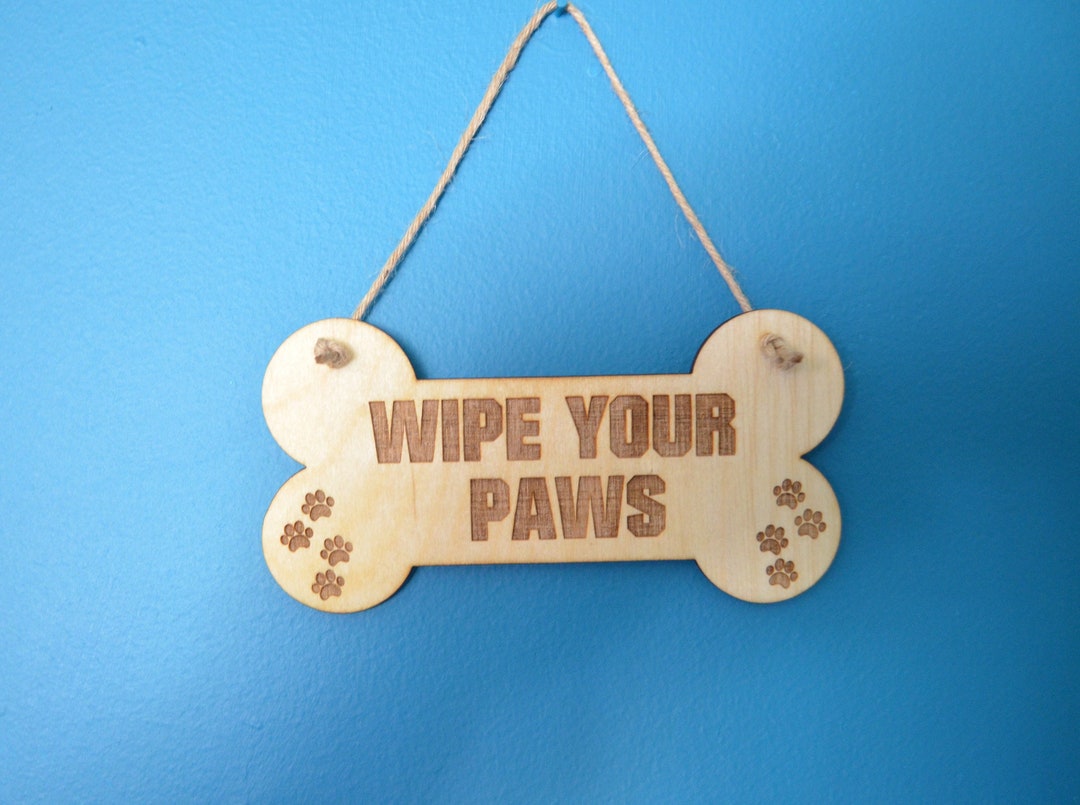 Wipe Your Paws Pets Wooden Plaque Sign Cat Dog - Etsy