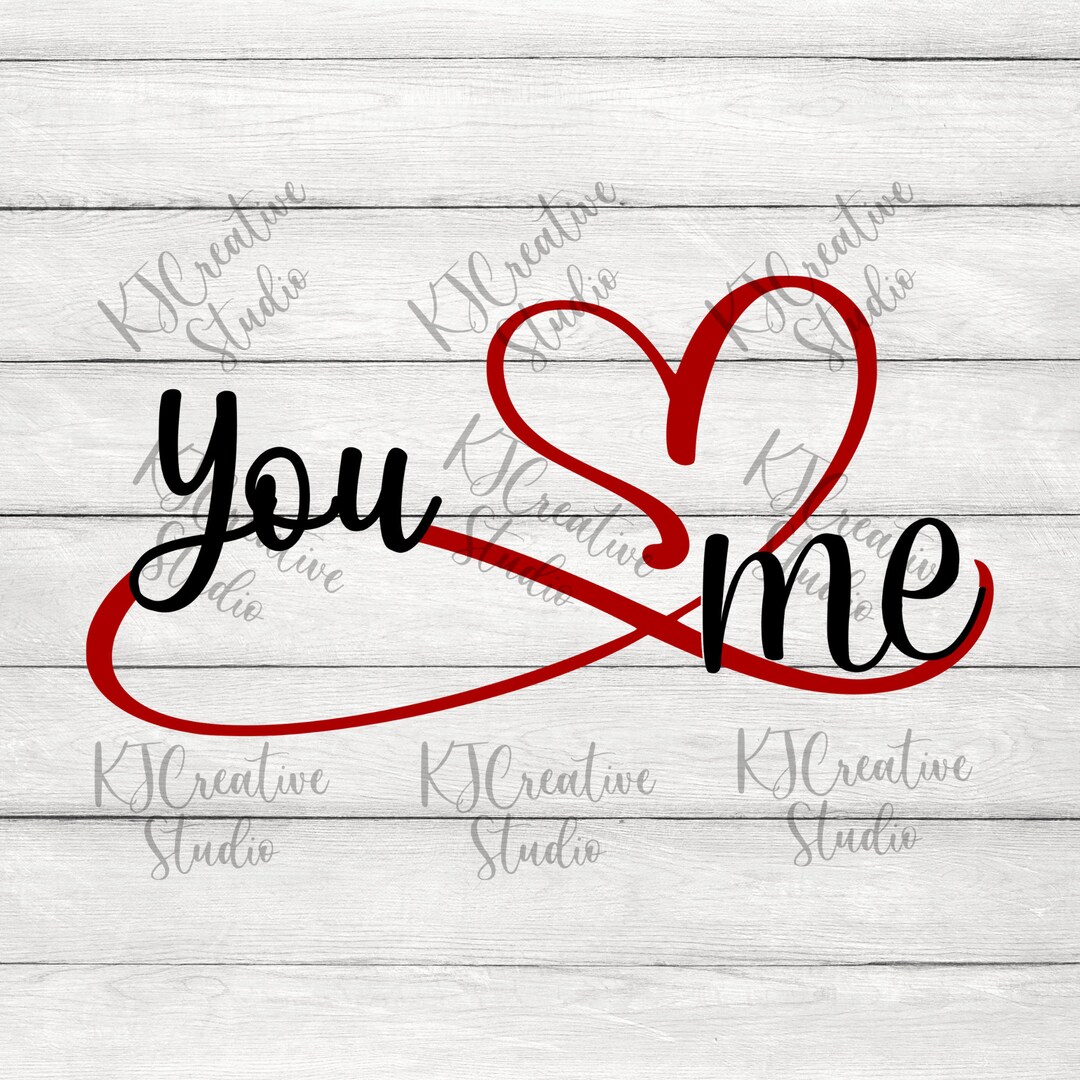 You and Me With Infinity Heart Svg - Family Quotes - Inspirational ...