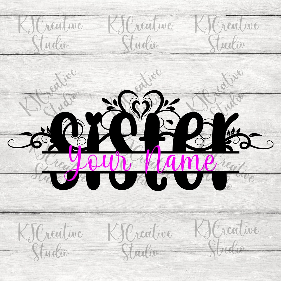 Sister Split Monogram With Floral - Sister Squad Svg - Little Sister ...