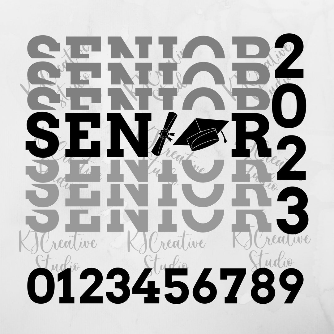 Senior 2023 Svg/png | Seniors 2024 Svg | Graduation Svg | Class of 2023 ...
