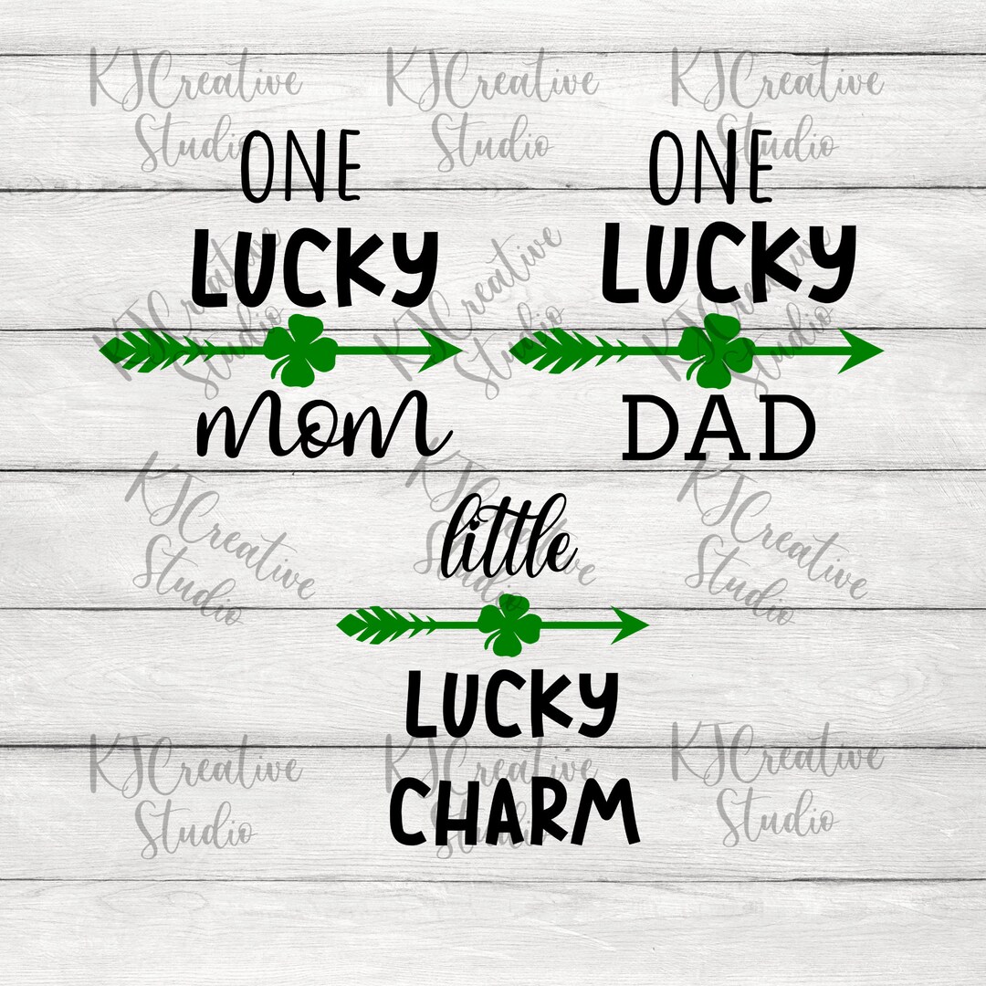 St Patrick's Day Svg,lucky Family Svg, One Lucky Mom, One Lucky Dad ...