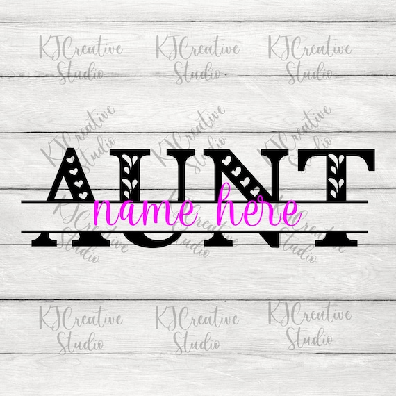Aunt Split Monogram Svg/png Aunt Svg Best Auntie Ever | Etsy Hong Kong