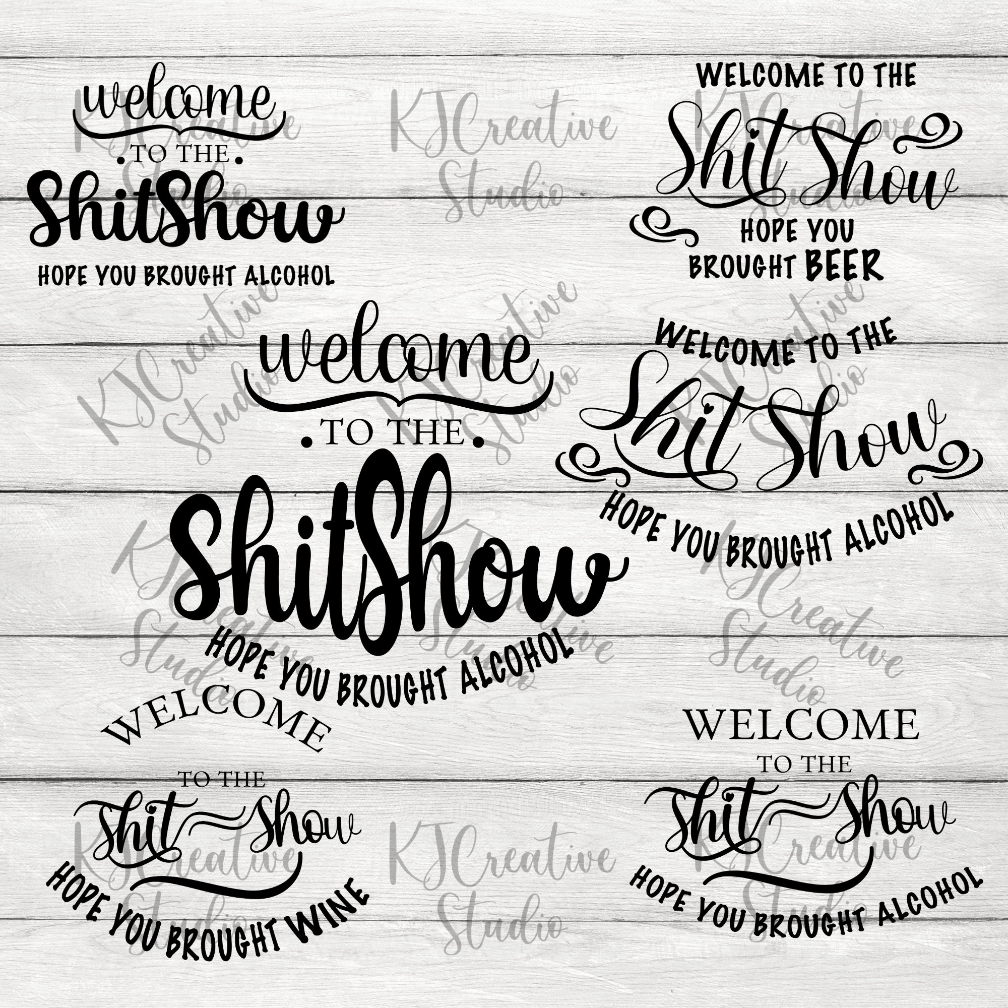 Bundle Welcome to the Shit Show Hope You Brought Wine - Welcome Sign ...