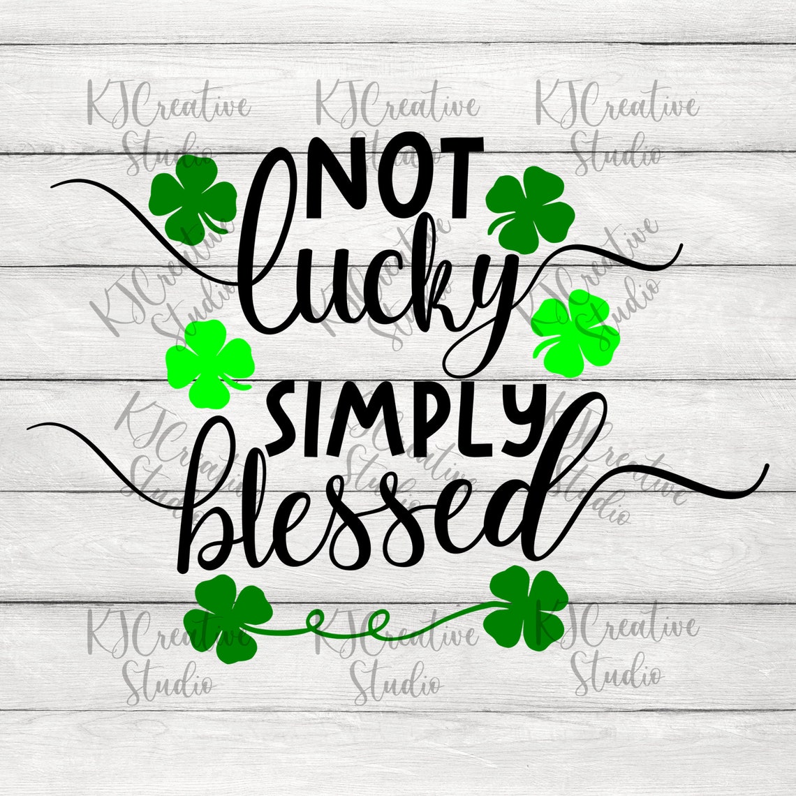 Not Lucky Simply Blessed Svg Mister Lucky Svg Shamrock SVG | Etsy