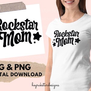 Rockstar Mom SVG PNG, Mom Svg Png, Mother's Day Gift Idea Svg, Rockstar ...