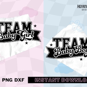 Team Baby Boy Team Baby Girl Bundle SVG PNG DXF Instant Download Files ...
