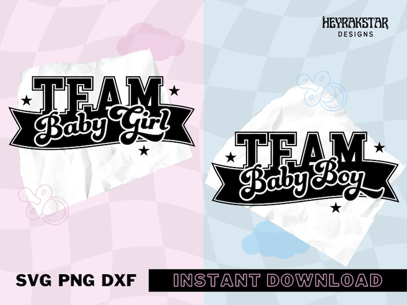 Team Baby Boy Team Baby Girl Bundle SVG PNG DXF Instant Download Files ...