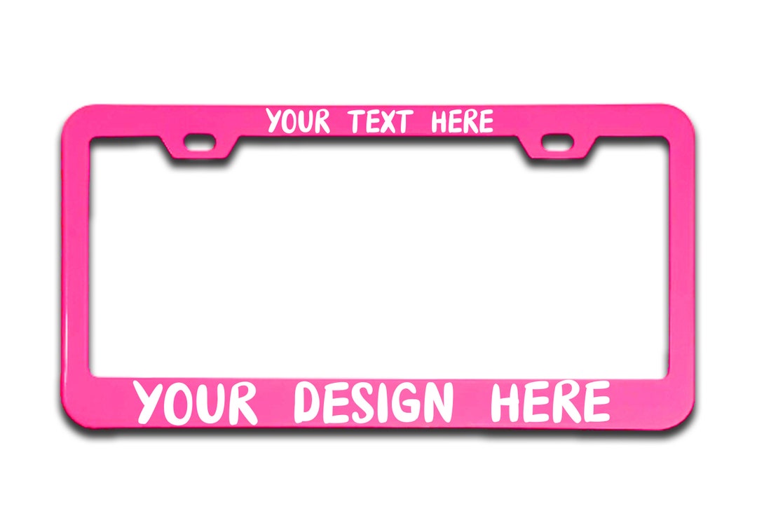 Personalized Custom License Plate Frame, Personalized Your Own Text ...
