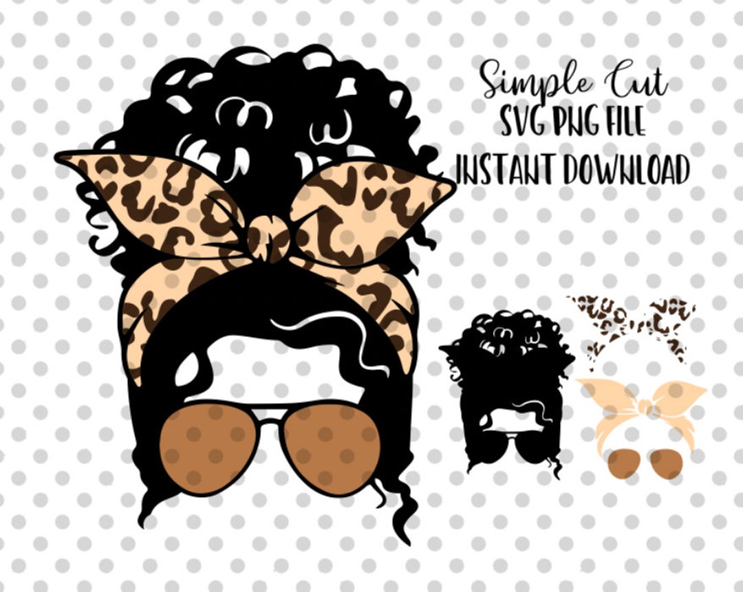 Cheetah Curly Mom Life Svg, Messy Bun Svg, Messy Bun Mom Svg, Messy Bun ...
