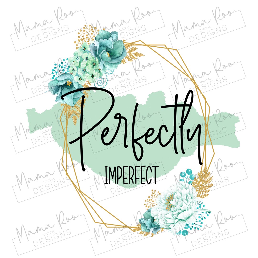 Perfectly Imperfect Sublimation Template PNG | Mug or Shirt Printing ...
