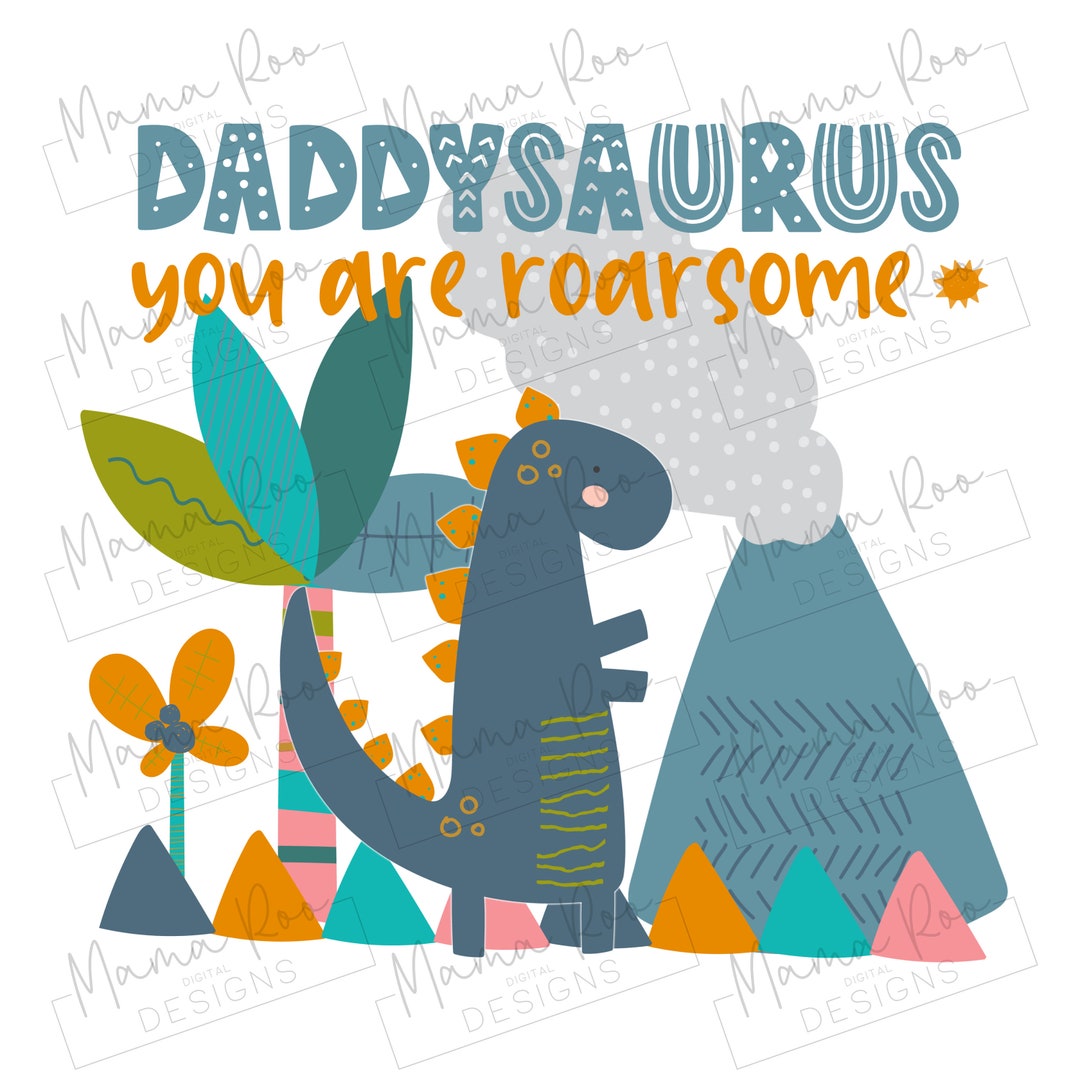 Father's Day Cute Daddysaurus PNG Design File | Sublimation Template ...